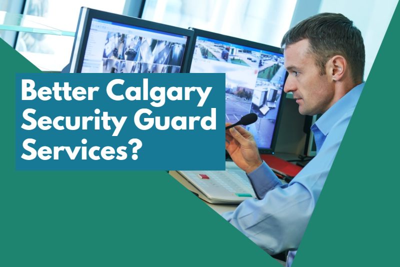 What’s Better In House Calgary Security Guard Services? - Bravo Security
